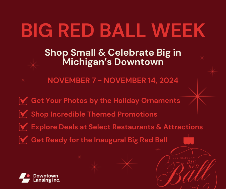 Big Red Ball Week in Downtown Lansing | Downtown Lansing Inc